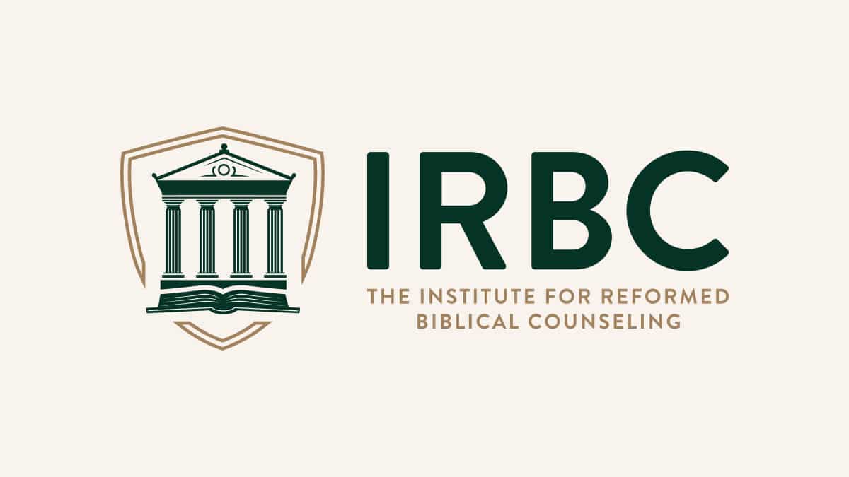 IRBC - The Institute for Reformed Biblical Counseling